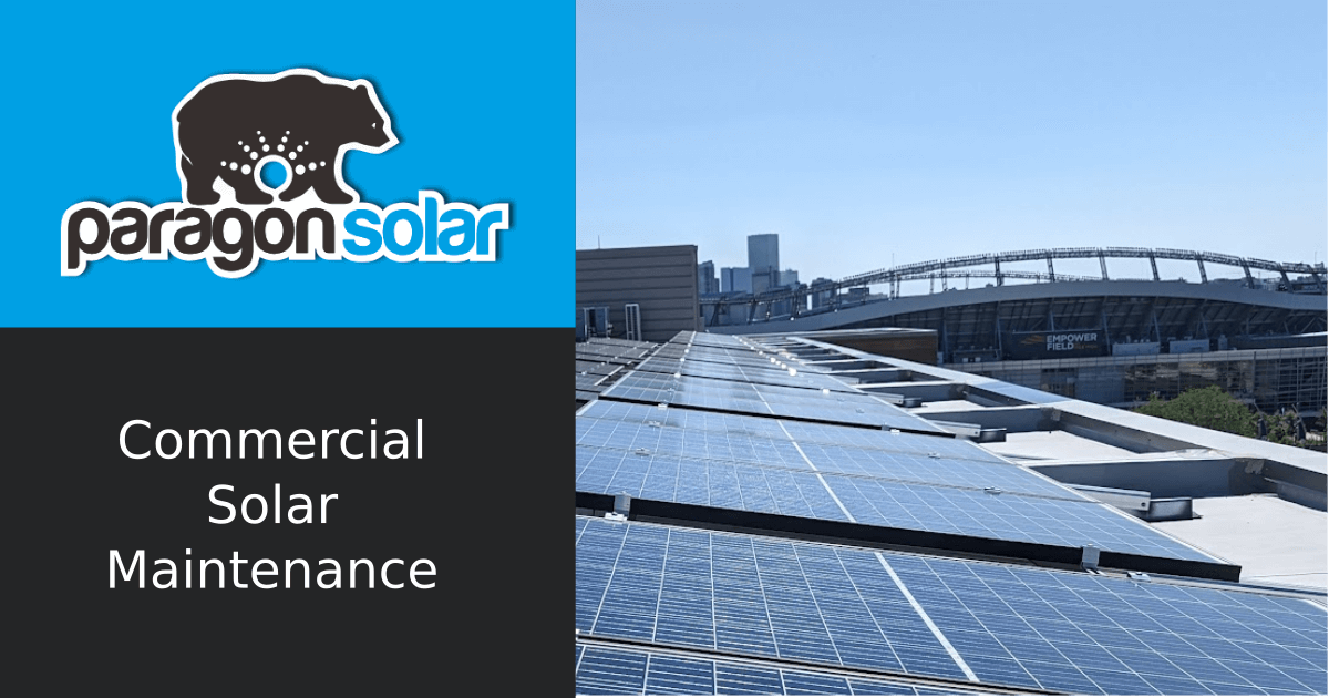 Commercial Solar Maintenance | Paragon Solar