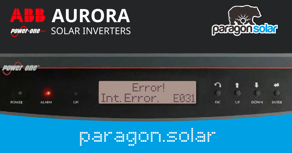 Power-one/ABB Aurora E031 Error Code – Inverter Troubleshooting ...